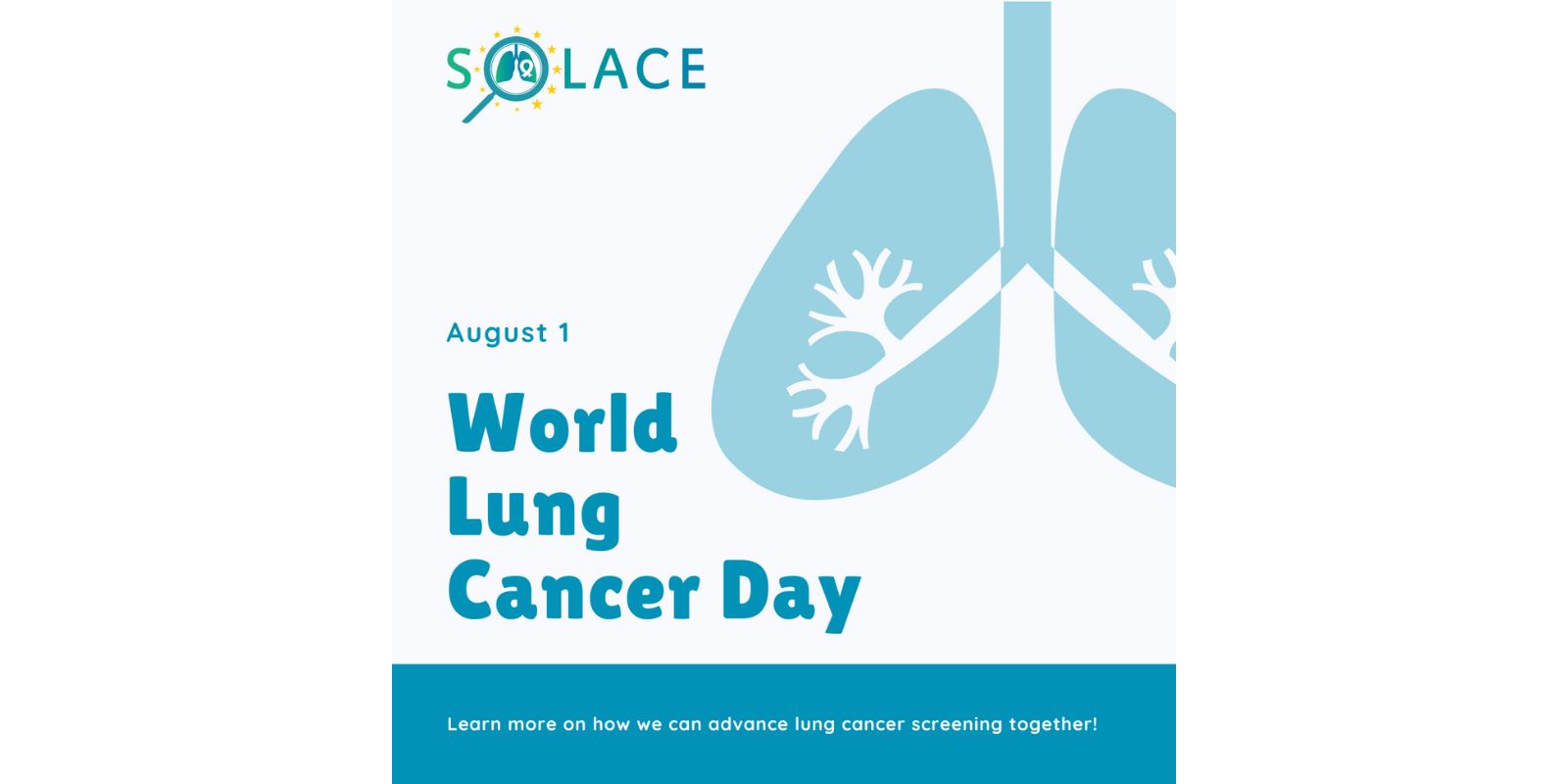 World Lung Cancer Day 2023: SOLACE will strengthen lung cancer screening for those who need it ...