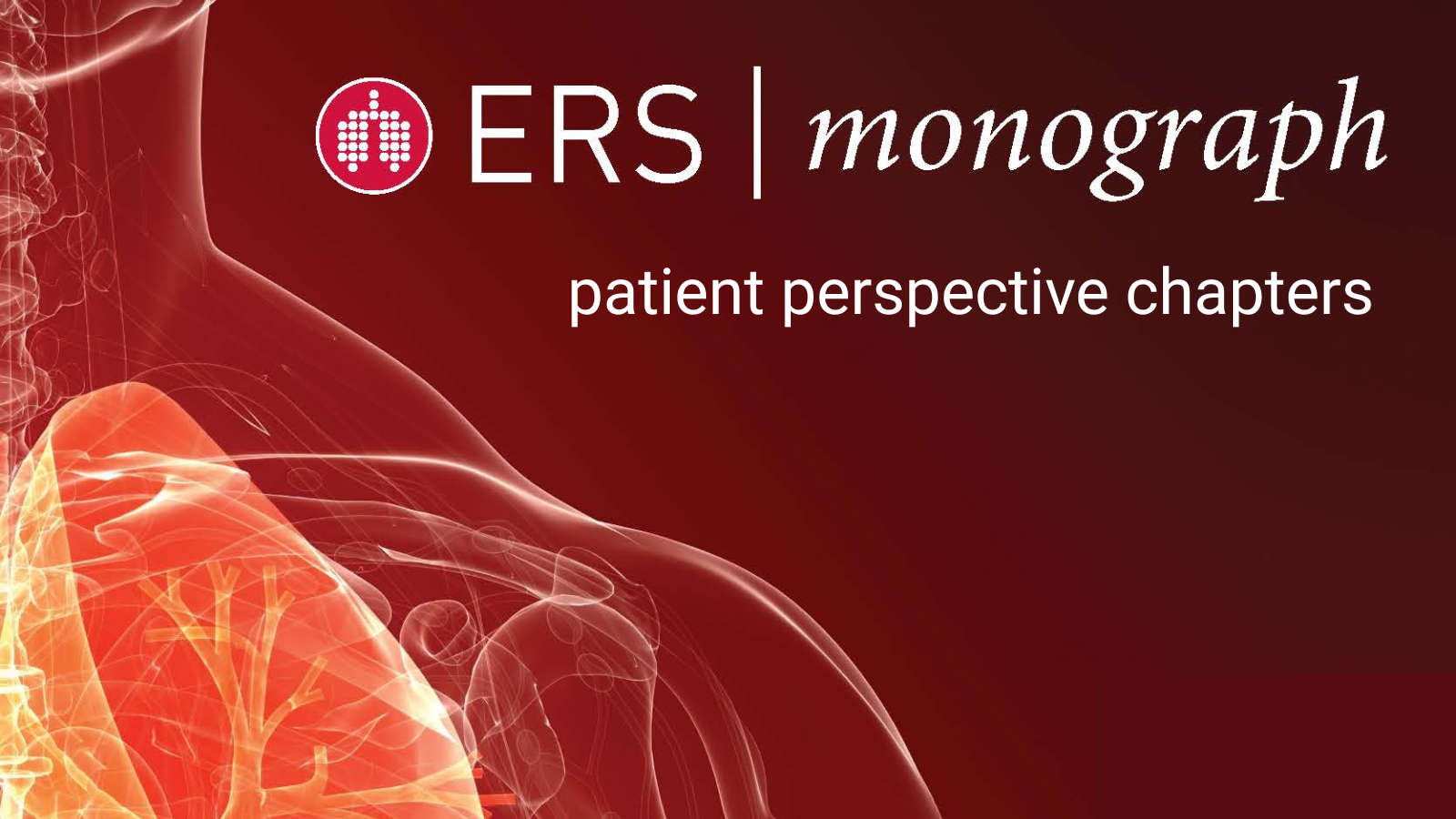 Patient perspective chapters in ERS Monographs now free to access ...